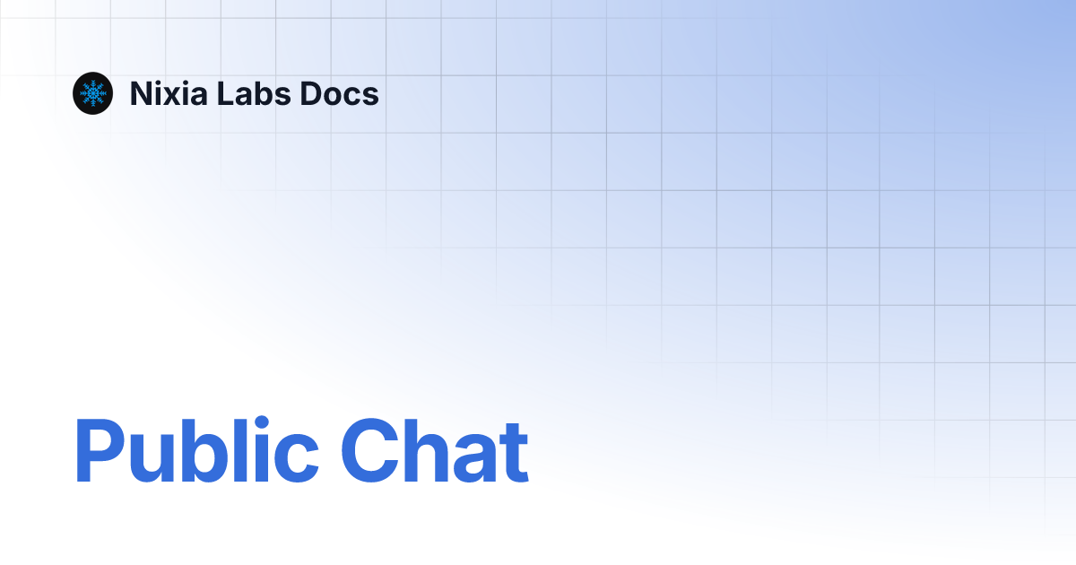 Public Chat | Nixia Labs Docs